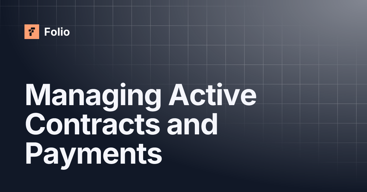 Managing Active Contracts and Payments | Folio